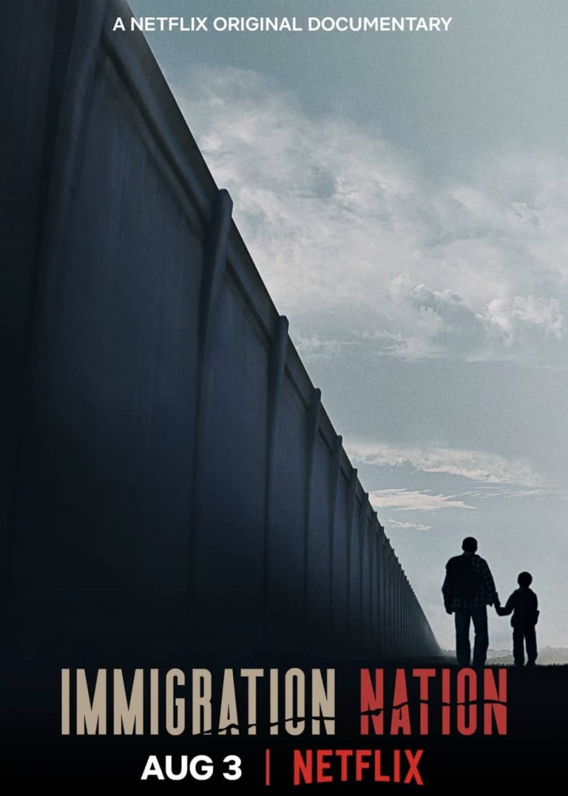 Netflix's IMMIGRATION NATION Trailer And Poster | Seat42F
