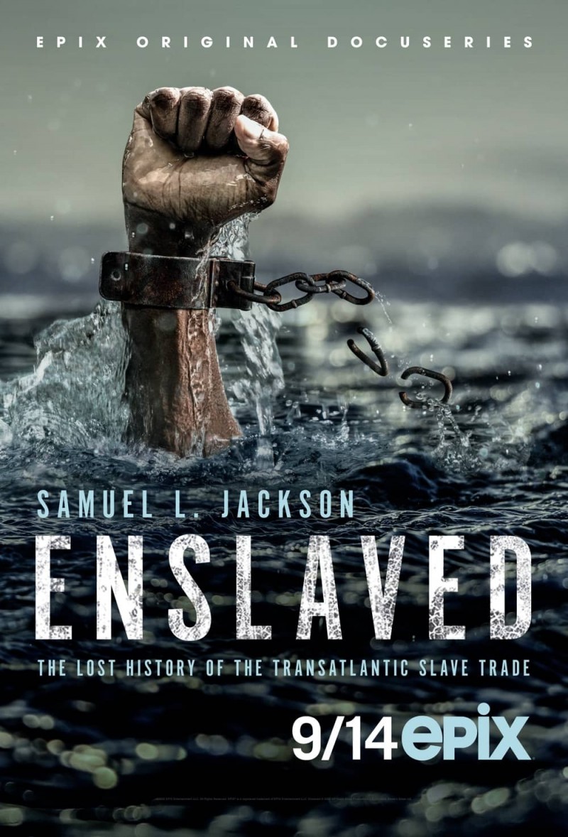 EPIX Releases ENSLAVED Trailer And Key Art | Seat42F